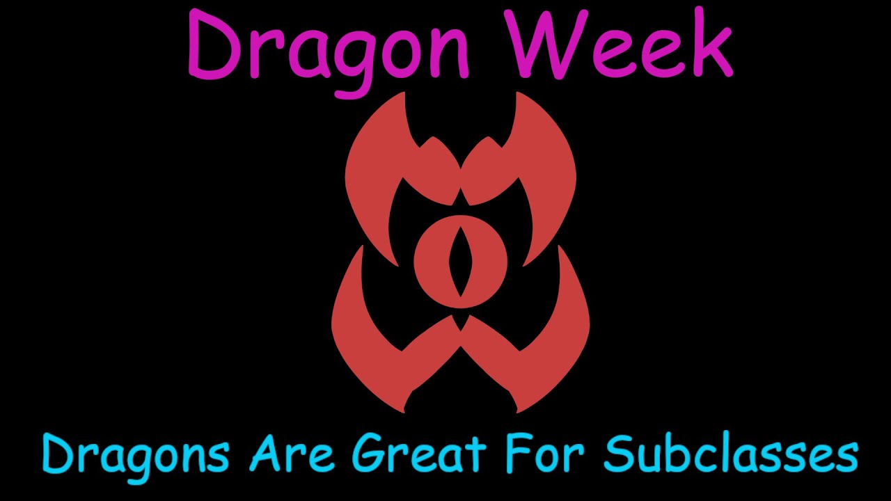 Dragon Week - Two Dragon Subclasses - YouTube