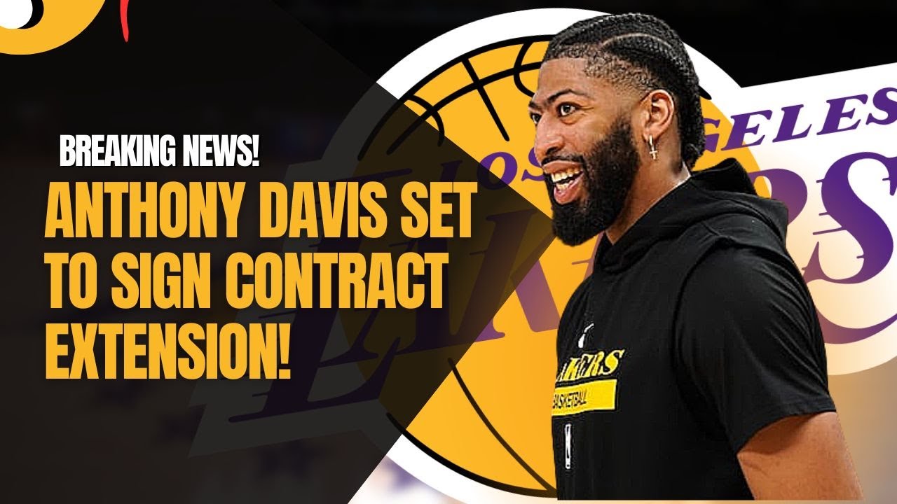 Los Angeles Lakers Secure Anthony Davis with Contract Extension Before ...