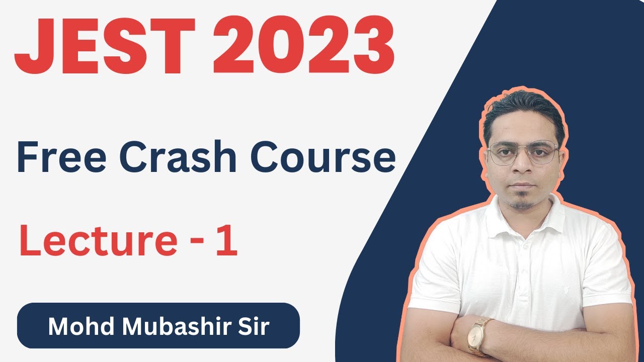 JEST 2023 Physics | Lecture - 1 | Free Crash Course - YouTube