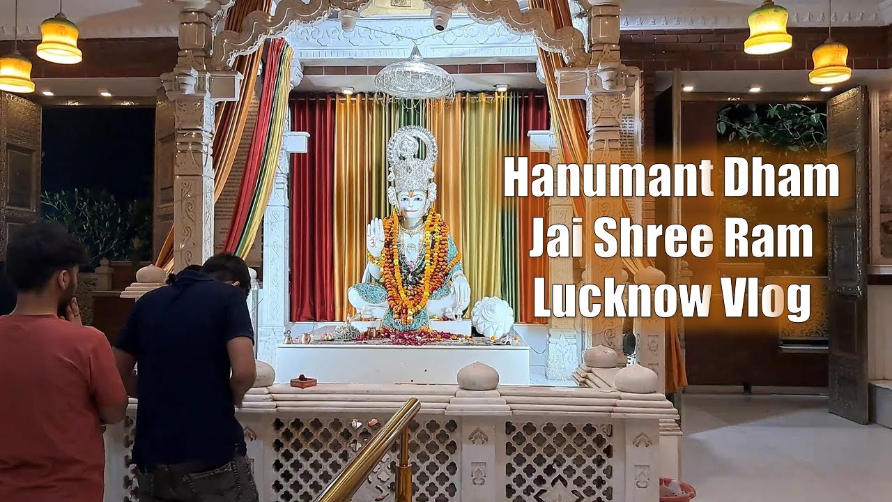 Hanumant Dham Lucknow Uttar Pradesh India | Jai Shree Ram - YouTube