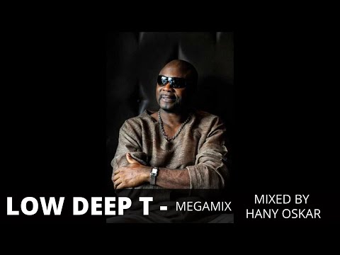 Low Deep T  - Megamix 2024- Mixed by Hany Oskar