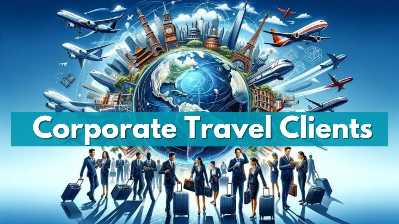 How to get Corporate Clients for Travel Agency Business? - YouTube