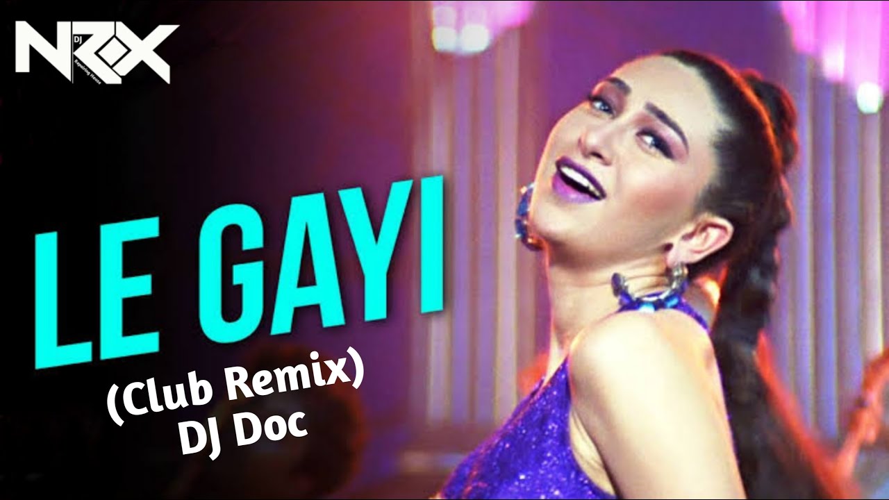 Le gayi (Remix) - DJ Doc | Dil To Pagal Hai | ShahRukh Khan | Karisma Kapoor | Asha Bhosle ...