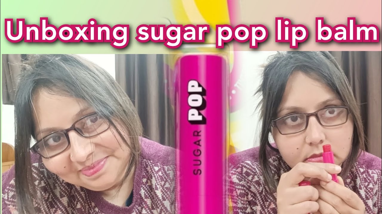 Unboxing sugar pop lip balm - YouTube