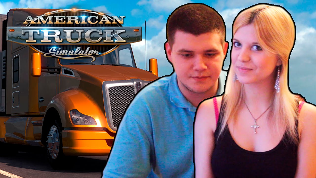 American Truck Simulator 2 Девушка дальнобойщица Youtube