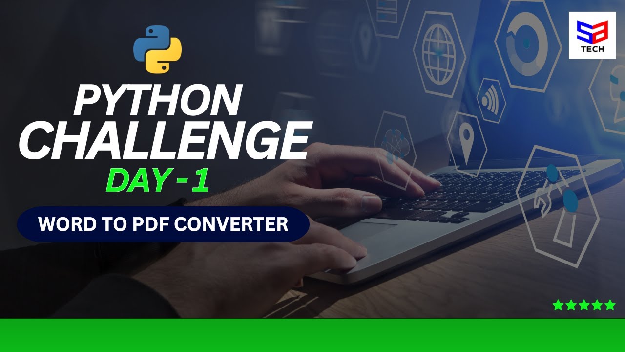 Python Challenge Day 1 | Word to PDF Converter using Python | Python ...