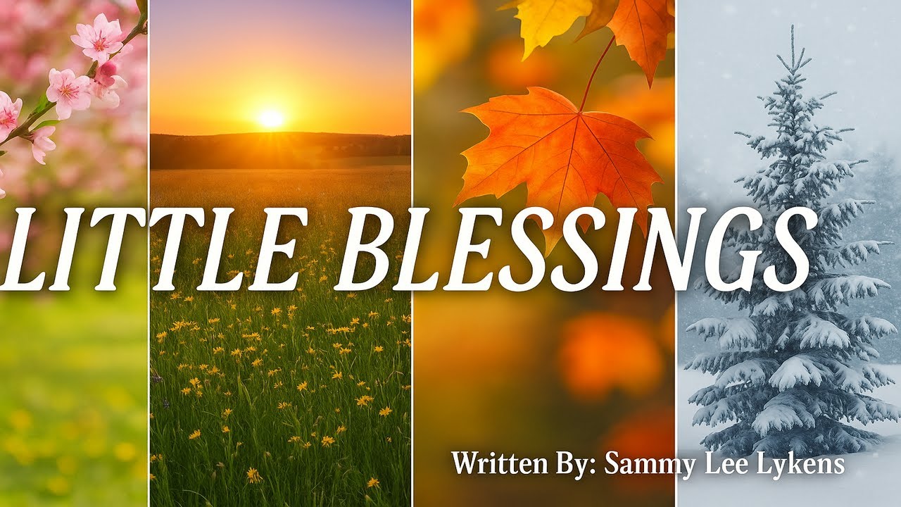 LITTLE BLESSINGS: Thank You Lord, For Your Blessings On Me - YouTube