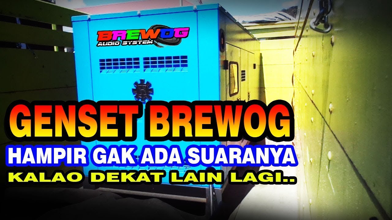 BREWOG AUDIO SOUND SYSTEM#GENSET NYA BREWOG AUDIO - YouTube