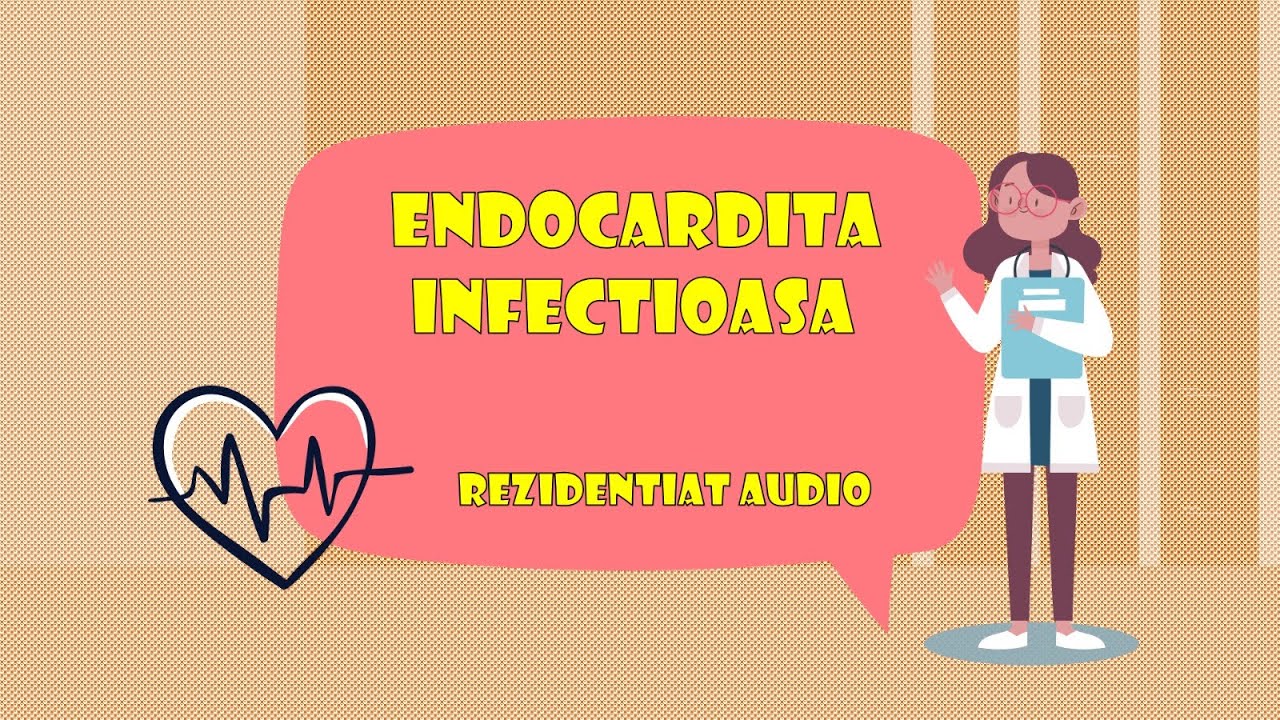 Rezidentiat audio (ENDOCARDITA INFECTIOASA) - YouTube