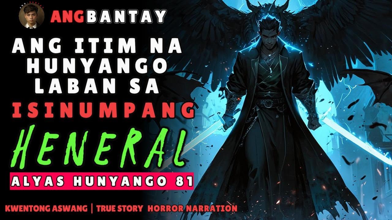 ANG ITIM NA HUNYANGO LABAN SA ISINUMPANG HENERAL (ASWANG TRUE STORY ...