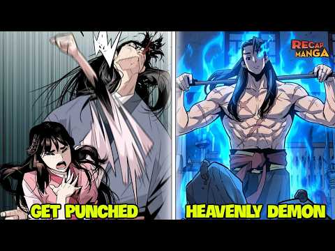 He Returns After 10 Years and Gets Punched, Then Awakens Ancient Heavenly Demon Power