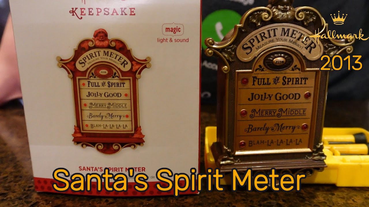 Hallmark Keepsake 2013 Santa's Spirit Meter - YouTube