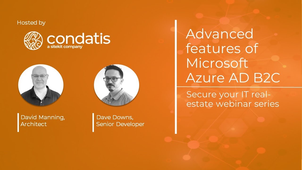 Advanced Features of Microsoft Azure AD B2C - YouTube