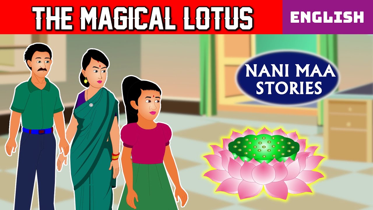 The Magical Lotus - Stories in English | Moral Stories | New Story Time ...