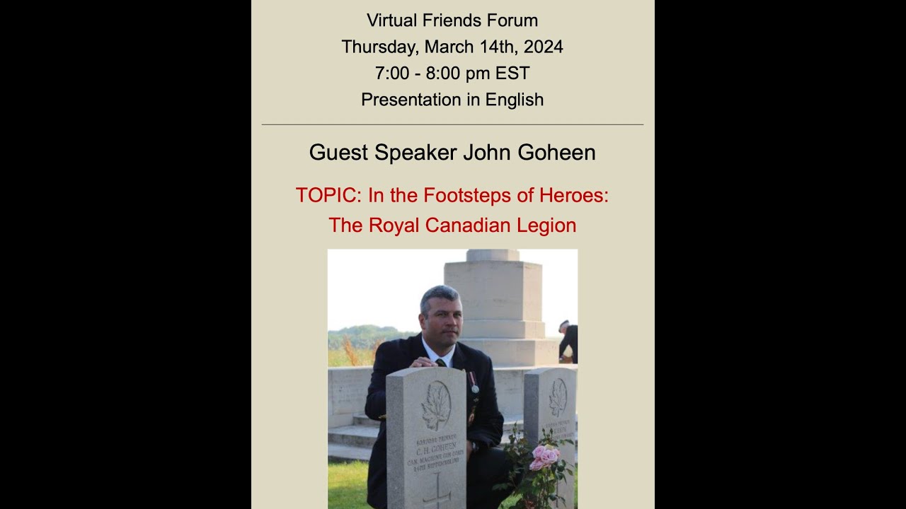 Friends Forum: In the Footsteps of Heros: Guest Speaker John Goheen ...