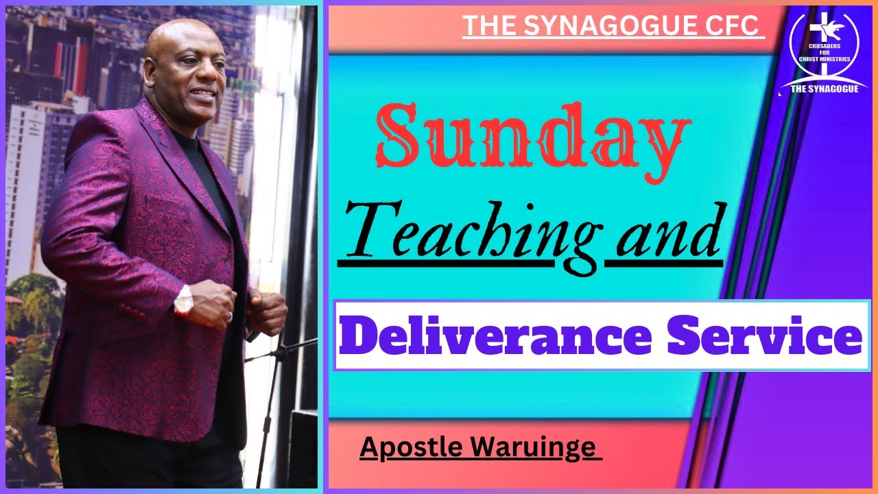 Sunday Teaching & Deliverance Service II Apostle Waruinge - YouTube