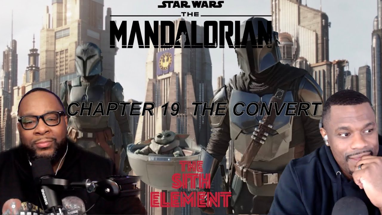 THE MANDALORIAN | CHAPTER 19 THE CONVERT RECAP | STAR WARS GAMING - YouTube
