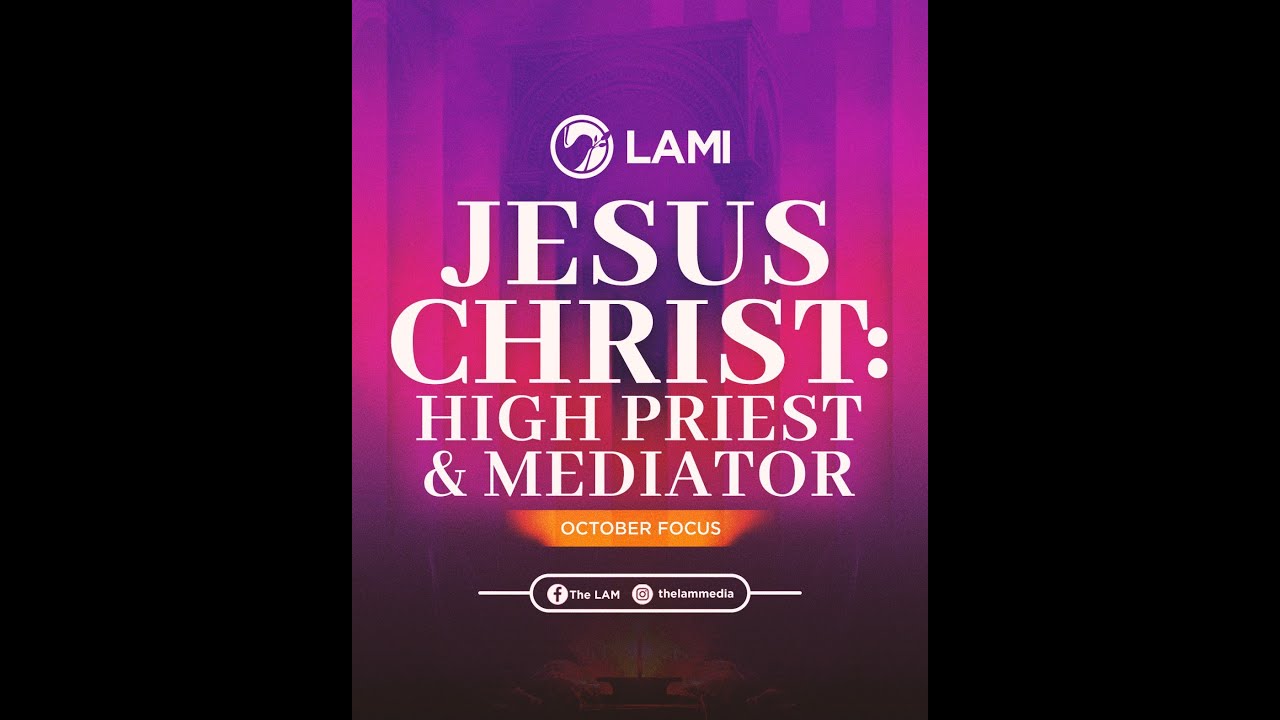 Jesus Christ: High Priest and Mediator - YouTube