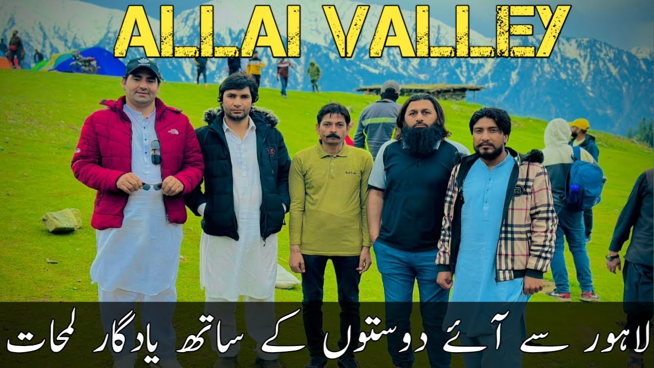 Guest From Lahore Enjoy Allai Tour | Allai Valley Batgram | Beautiful ...