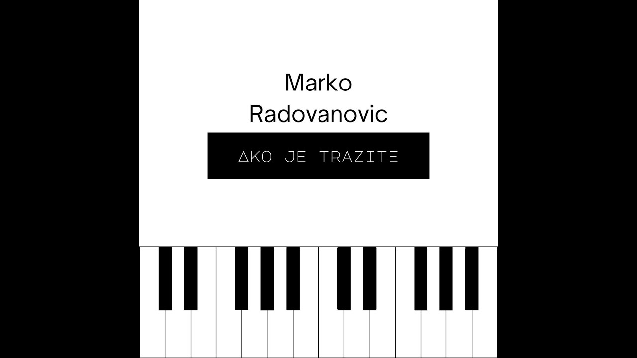 Marko Radovanovic - Ako je trazite ( COVER ) - YouTube