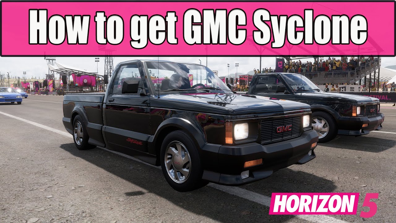 How to get the GMC Syclone in Forza Horizon 5 - YouTube