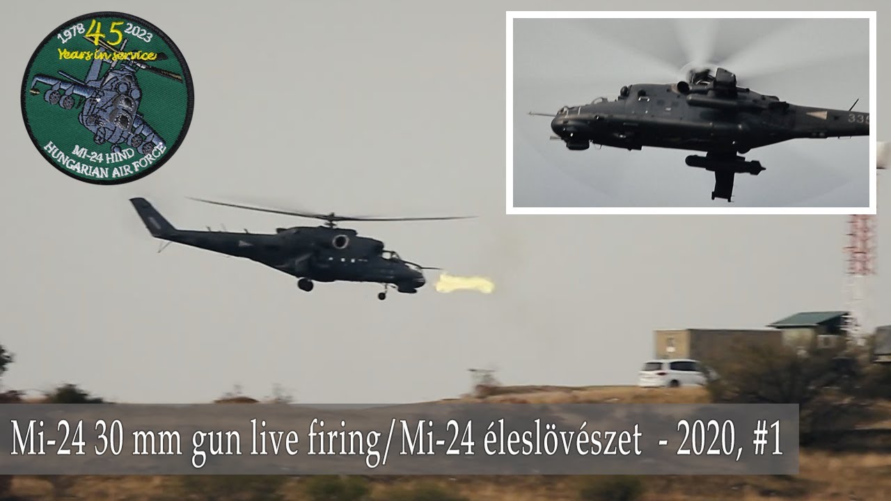 Mi-24 Live Firing, Hungary - 2020, #1 - #military #mi24 #ми24 # ...