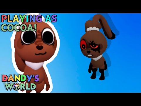 Playing As Cocoa! || Dandy's World || - YouTube