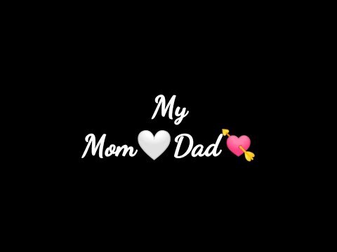 mom❤dad |special whatsapp status| love you mom@dad