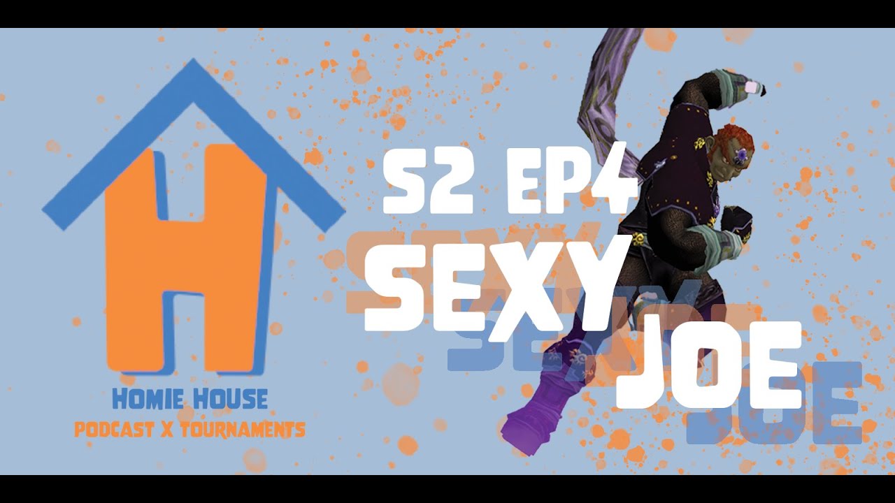 S2E4 Sexy Joe - Homie House Podcast - YouTube