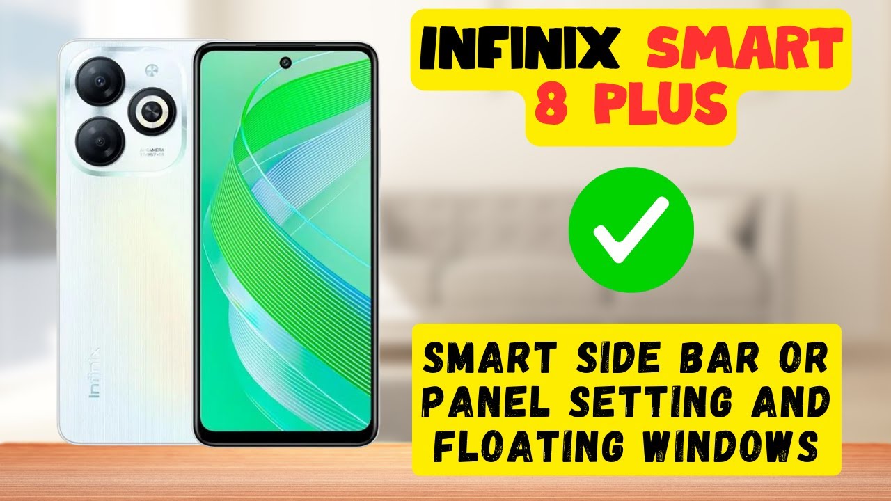 Smart side bar or panel setting and floating windows Infinix Smart 8 ...