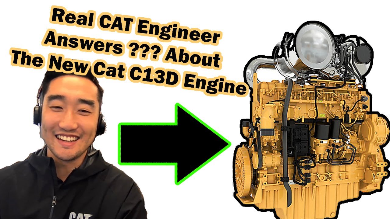 Asking EVERYTHING about the New Cat C13D Diesel Engine with a Real CAT ...