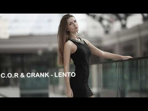 C.o.R & Crank - Lento