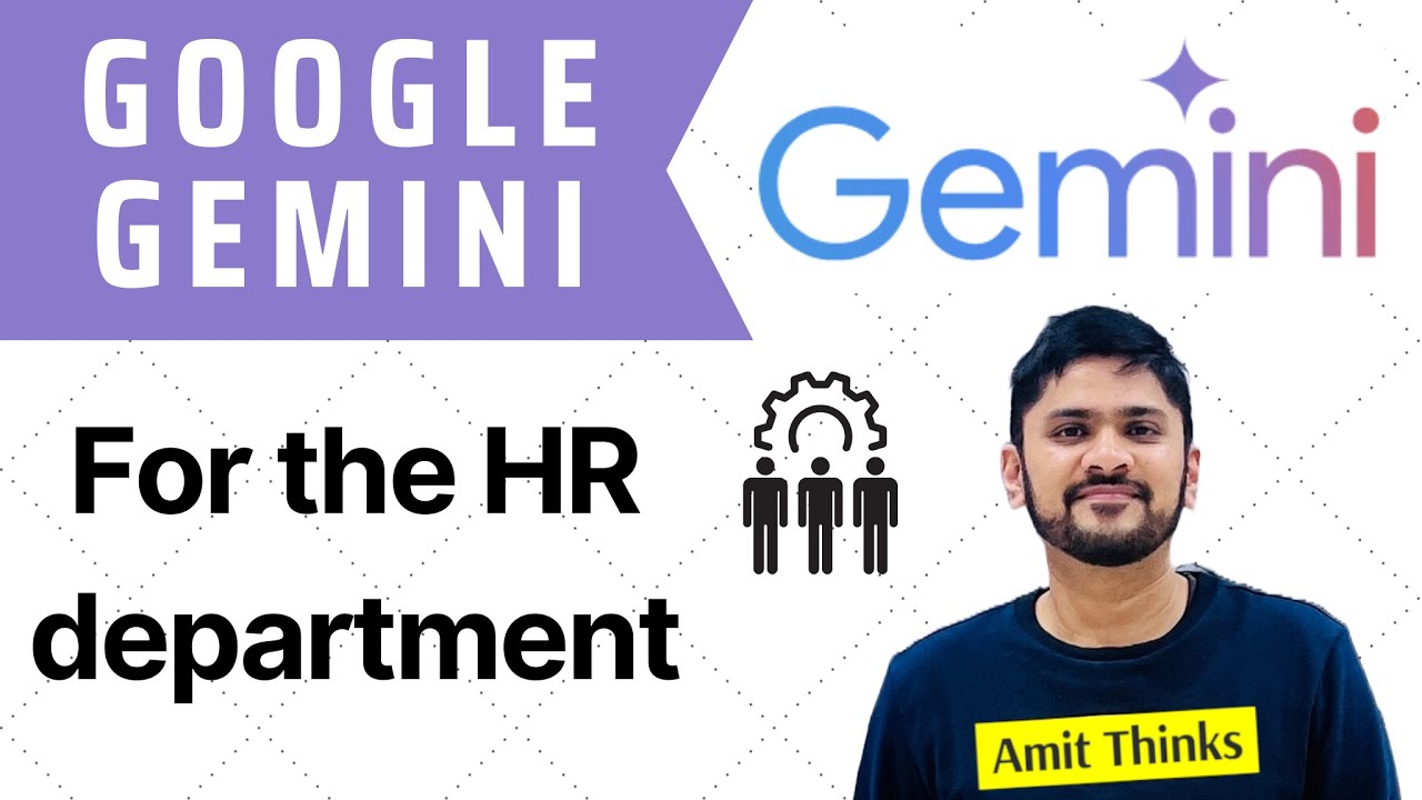 How to use Google Gemini for the HR Department | Gemini Tutorial for ...