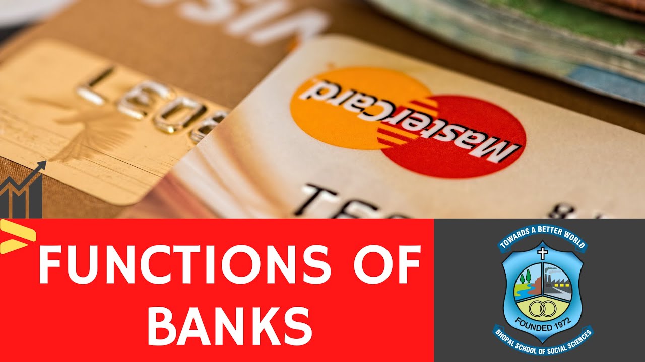 FUNCTIONS OF BANKS - YouTube