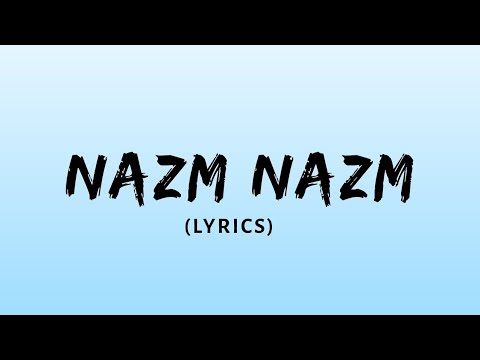 NAZM NAZM (Lyrics) : Arko | Lyrical Video | Musical World | TOP Unique ...