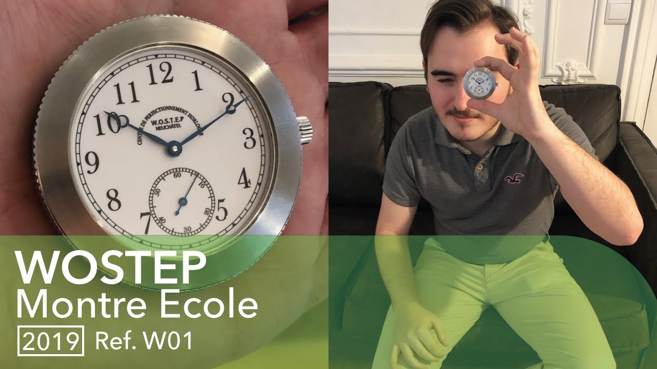 🔵 Montre Ecole WOSTEP (S1E27) - L'avis d'Antoine avec la montre de sa ...