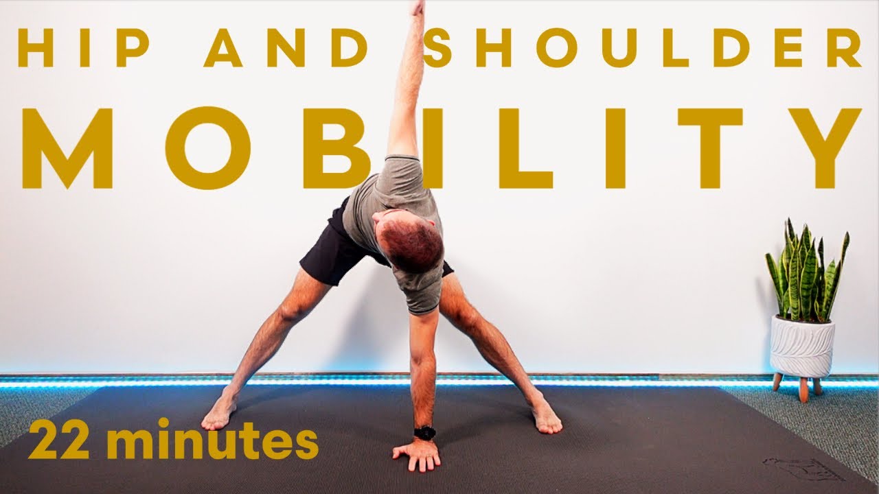 22 Minute Hip and Shoulder Mobility Workout // No Equipment // Follow Along - YouTube
