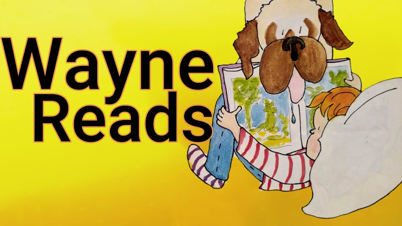 WAYNE READS Puppy Mudge Takes a Bath - YouTube