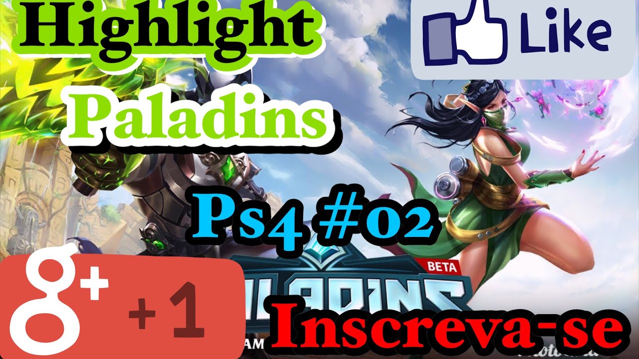Paladins - Highlight - Ps4 #02 - YouTube