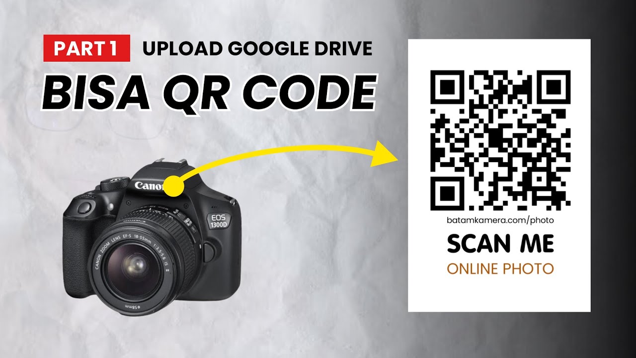 Cara Agar Hasil Foto Kamera Otomatis Upload Google Drive & Bisa Scan QR ...