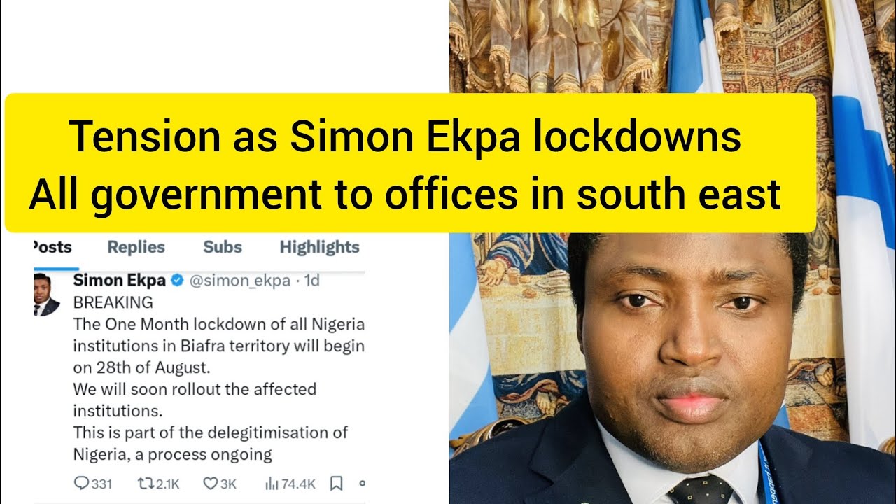 TENS!ON:GOVTS REACT AS SIMON EKPA BEGINS 30-DAY LOCK DOWN OF NIGERIA ...