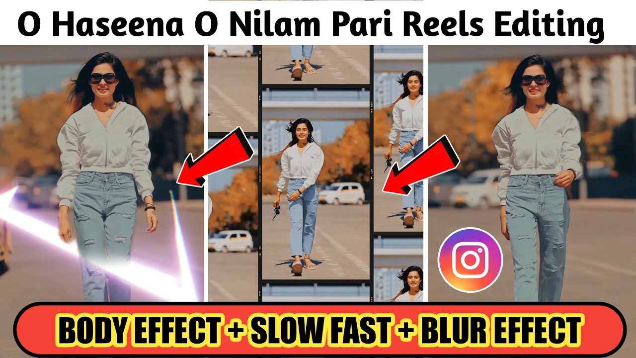 O Haseena O Nilam Pari Reels Editing | Blur Effect + Slow Motion + Body ...