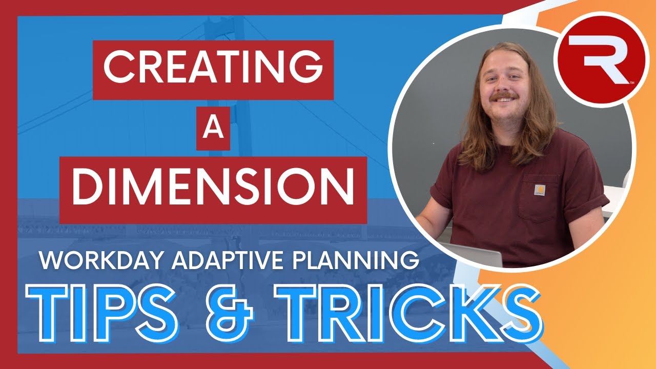 How to Create a Dimension | Workday Adaptive Planning Tips & Tricks ...