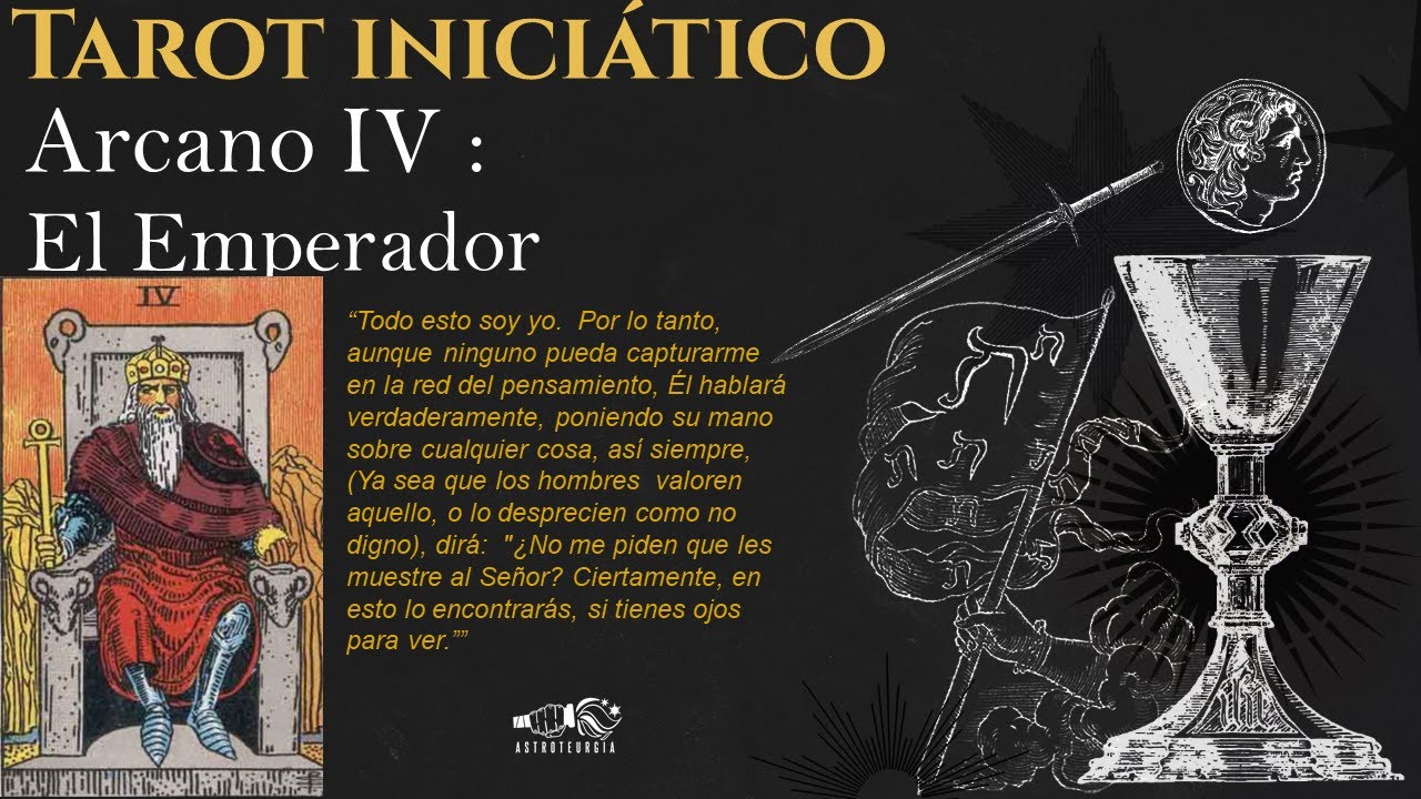 TAROT INICIÁTICO | ARCANO IV : EL EMPERADOR | ¿Tirano o Conquistador ...