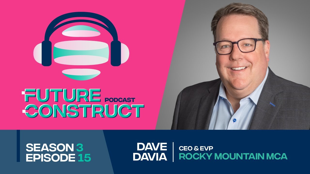 Dave Davia from the Rocky Mountain MCA on the Future Construct Podcast - YouTube