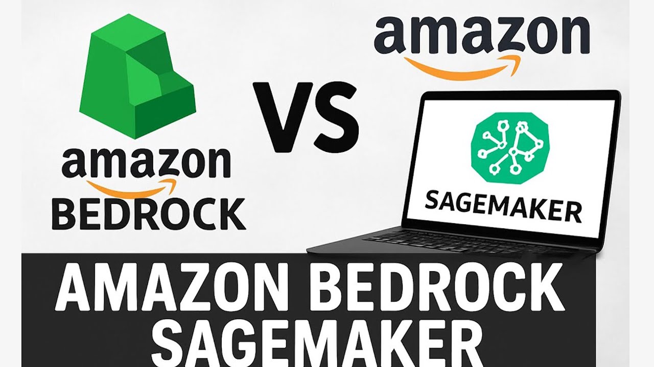 Amazon Bedrock vs SageMaker (2025) – Which One Is Better for AI & ML? - YouTube