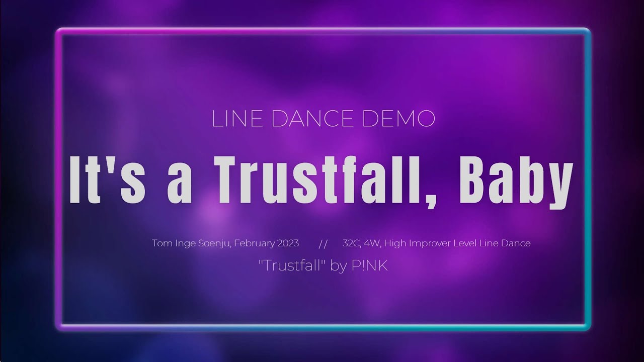 It's a Trustfall, Baby - Line Dance Demo - YouTube