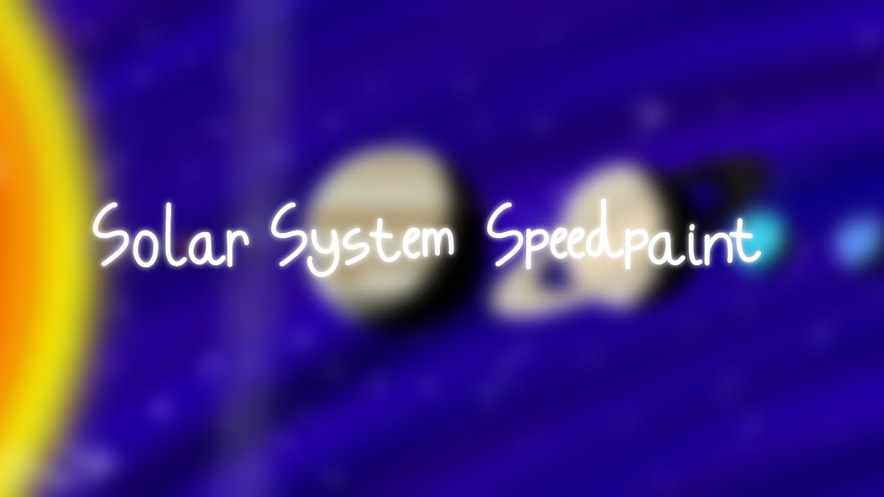 (2nd popular vid) Solar system speedpaint - YouTube