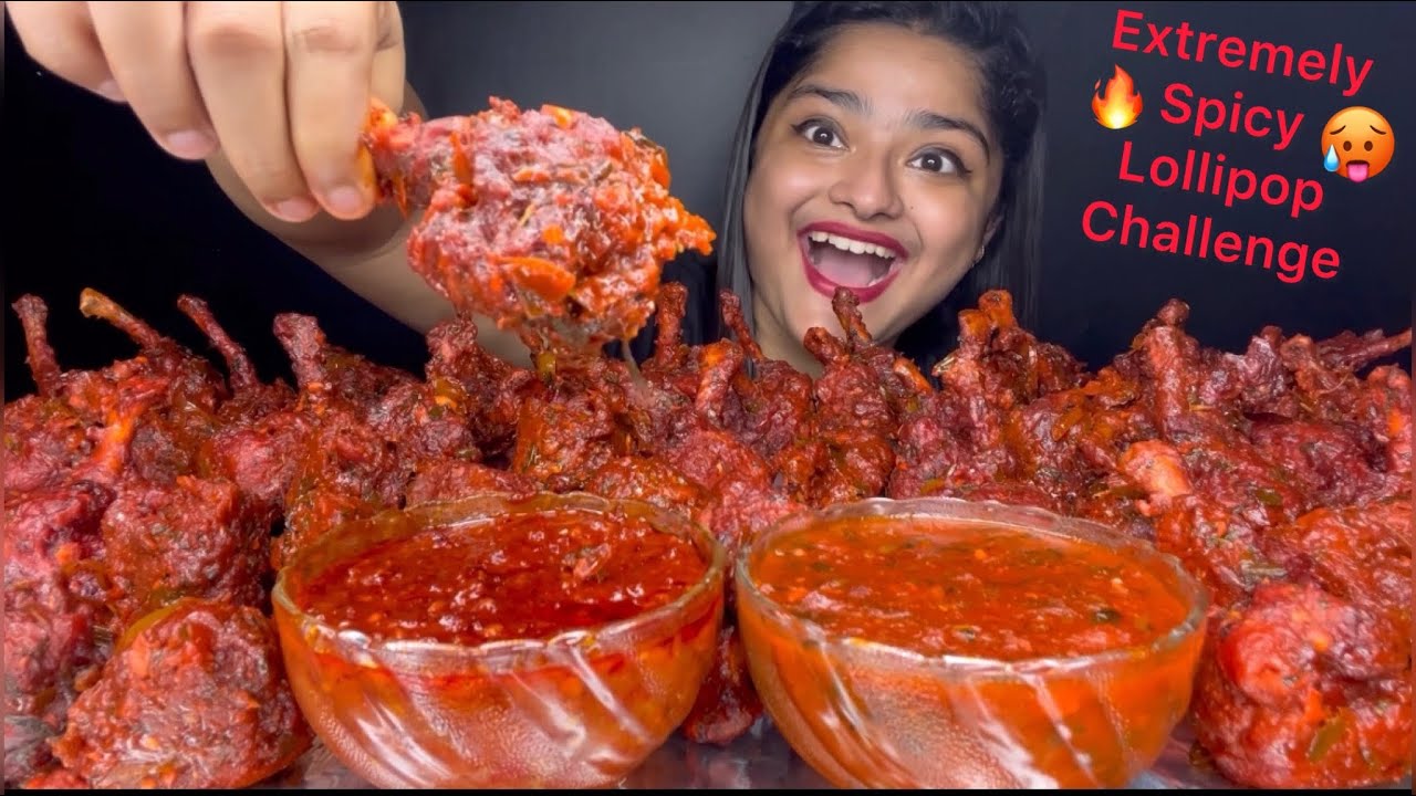 EXTREMELY SPICY CHICKEN LOLLIPOP EATING CHALLENGE 🥵 SPICY CHICKEN ...