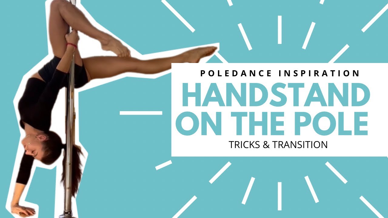 HANDSTAND ON THE POLE - trick and transition poledance - YouTube